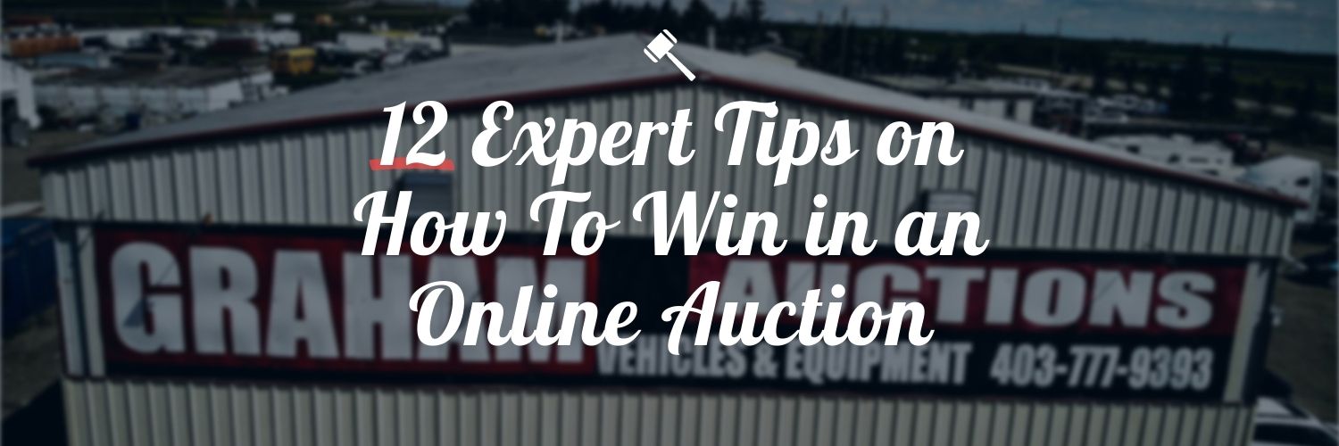 12 Tips on How to Win an Online Auction - Graham Auctions